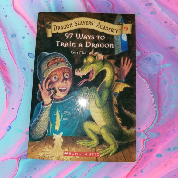 Scholastic | Other | Dragon Slayers Academy 97 Ways To Train A Dragon ...